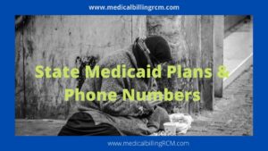 State Medicaid Plans and Phone Number (2025)
