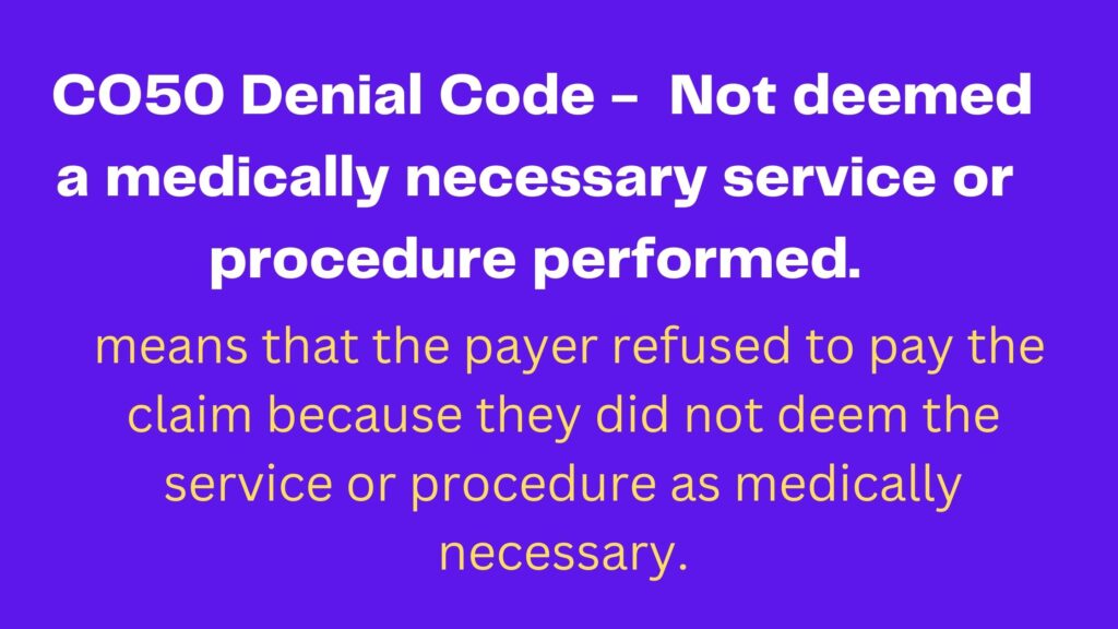 CO 50 Denial Code Description Medical Necessity Denial CO 50 Denial Code Description Medical Necessity Denial